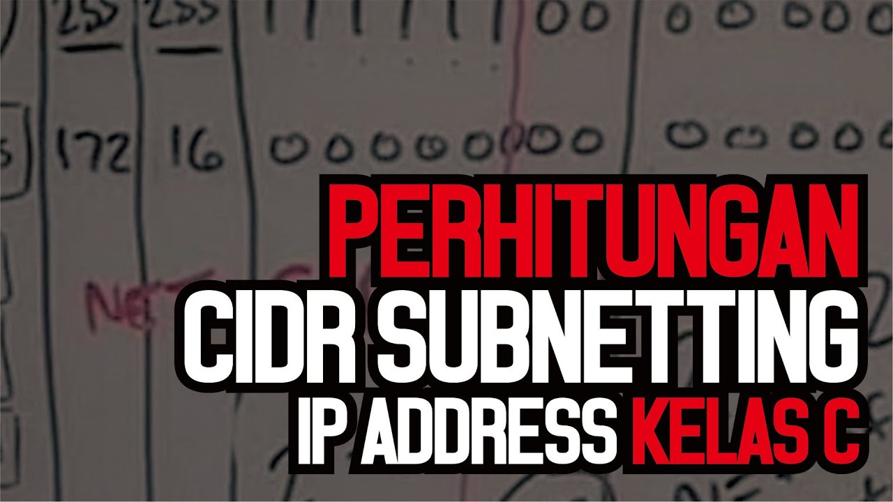 Perhitungan CIDR Subnetting Kelas C - YouTube