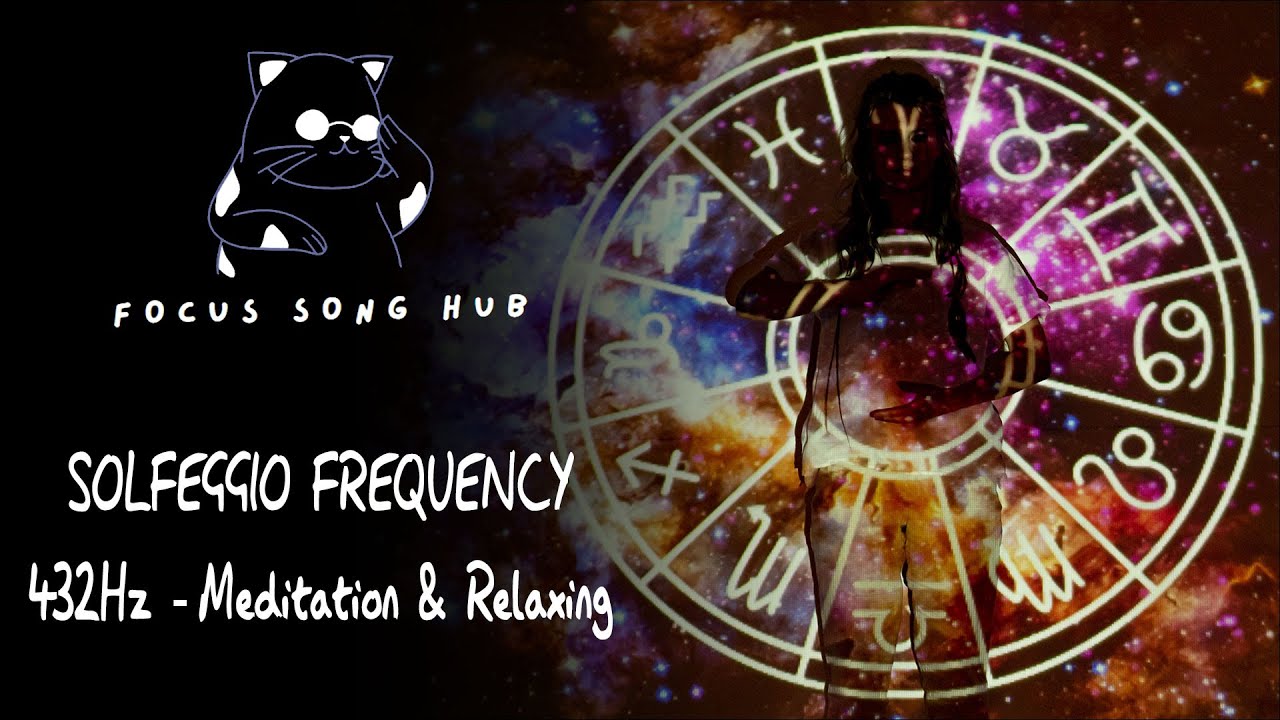 432Hz Solfeggio Frequencies | Meditation & Relaxing - YouTube