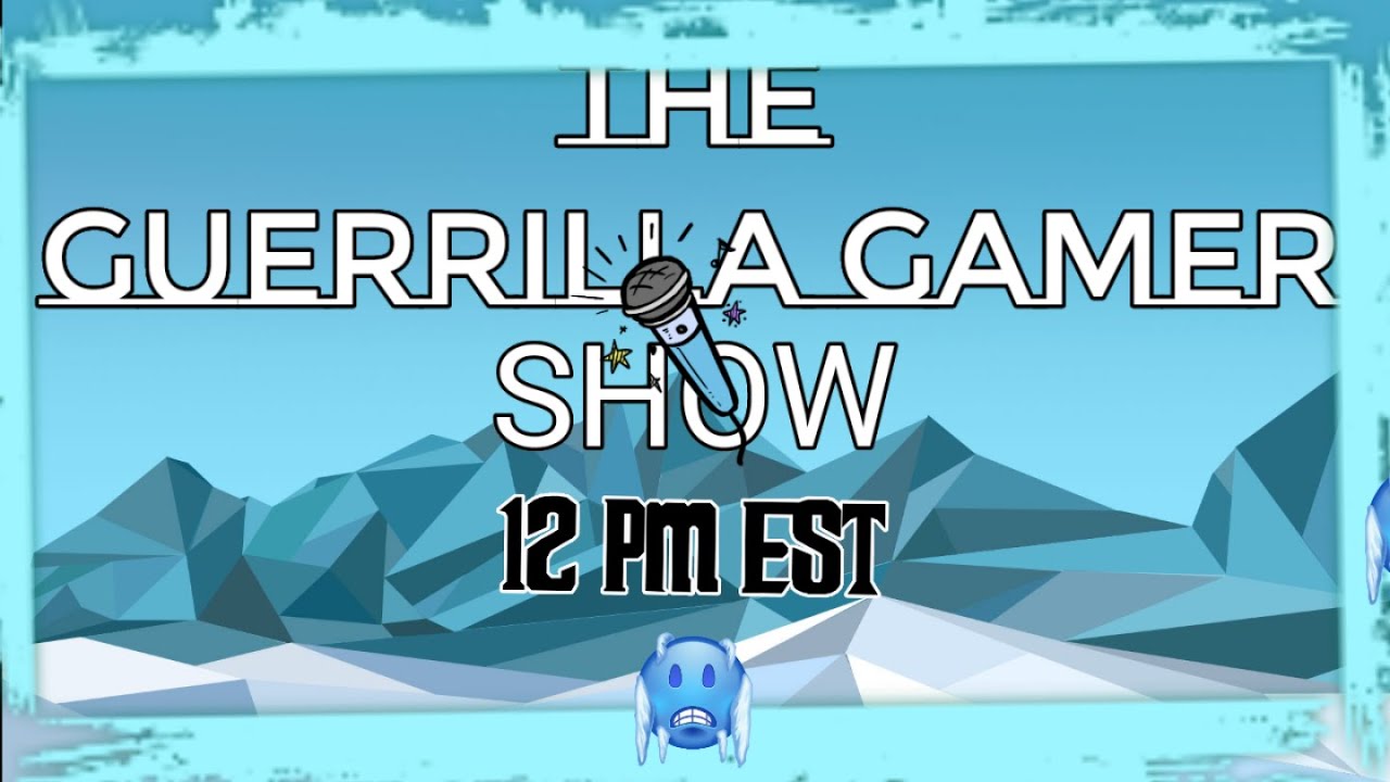 The Guerrilla Gamer Show - Impromptu Comedy Show! - YouTube