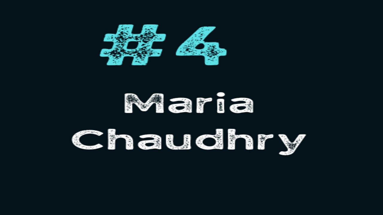 Maria Chaudhry - YouTube