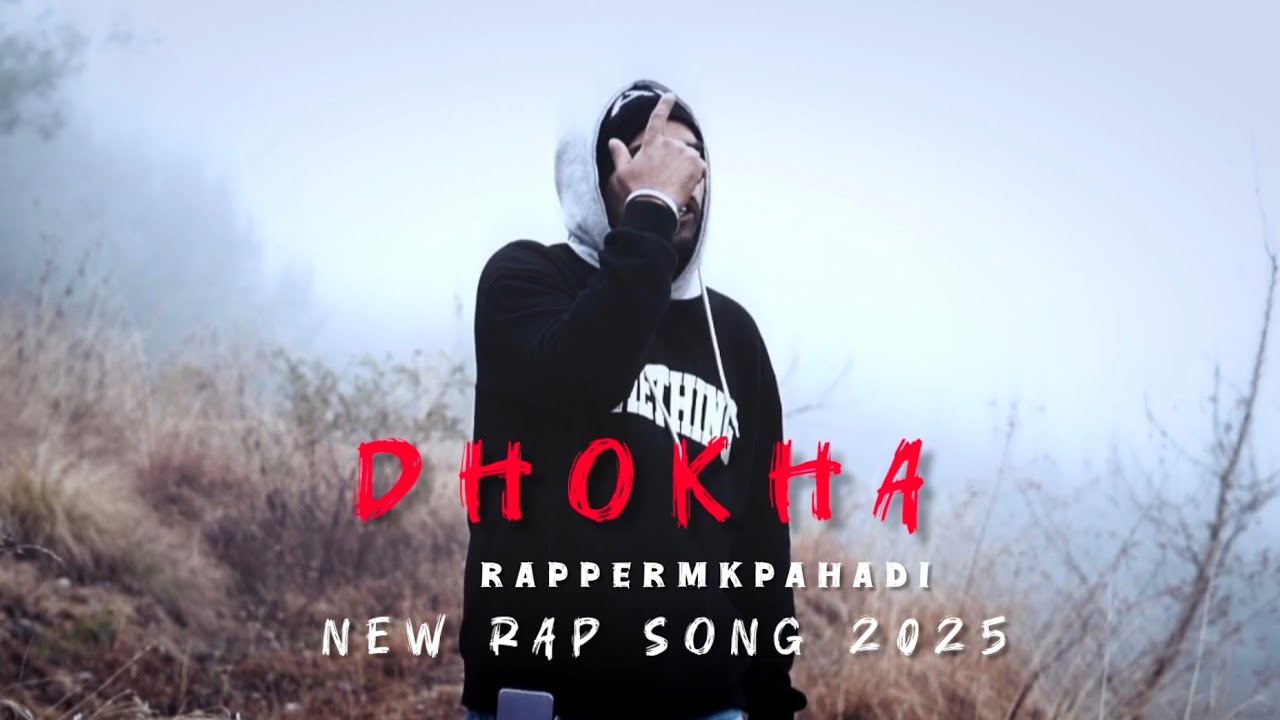 Dhokha - Rapper Mk Pahadi (Music By - Pungz Beat) || Official Music ...