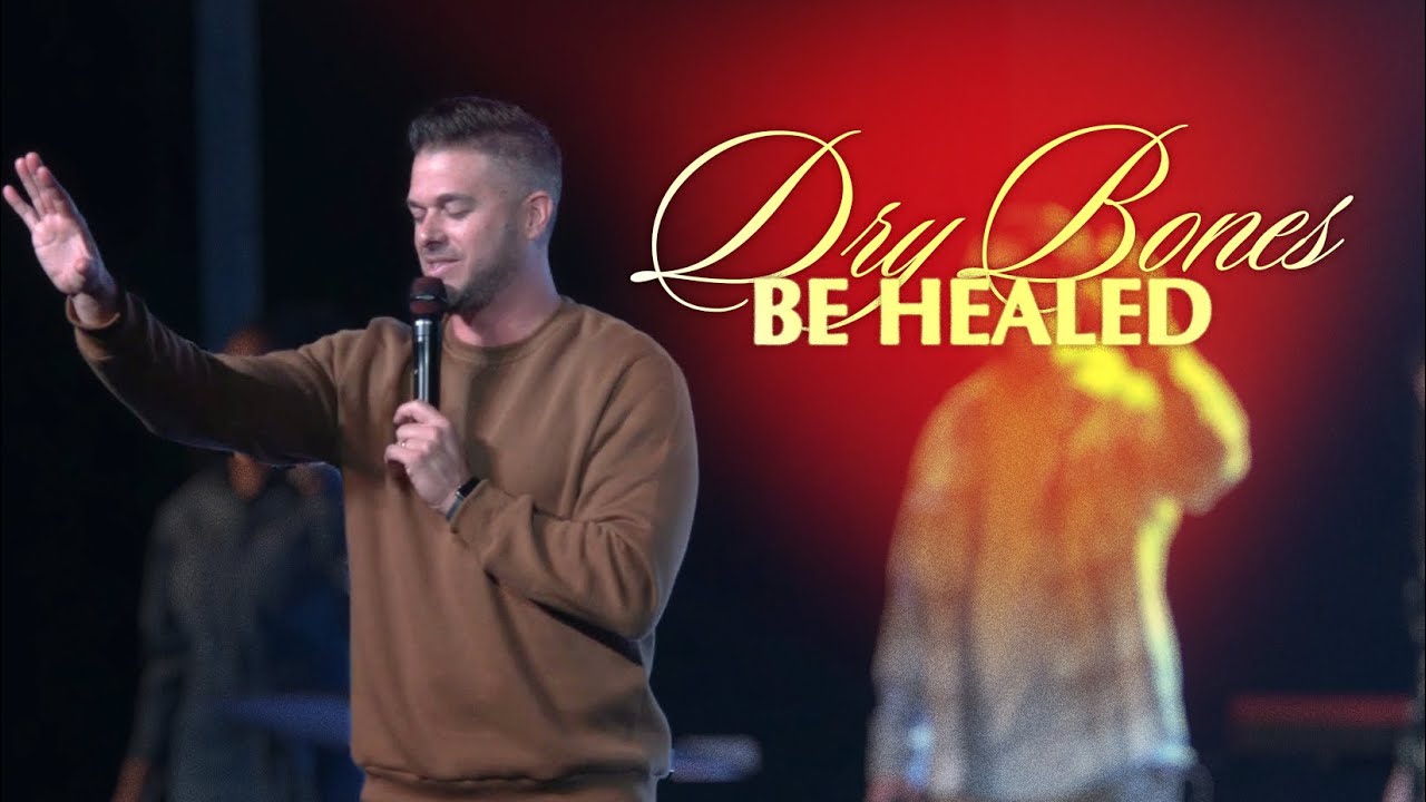 Dry Bones Be Healed | Ryan Slavens | Antioch Church - YouTube