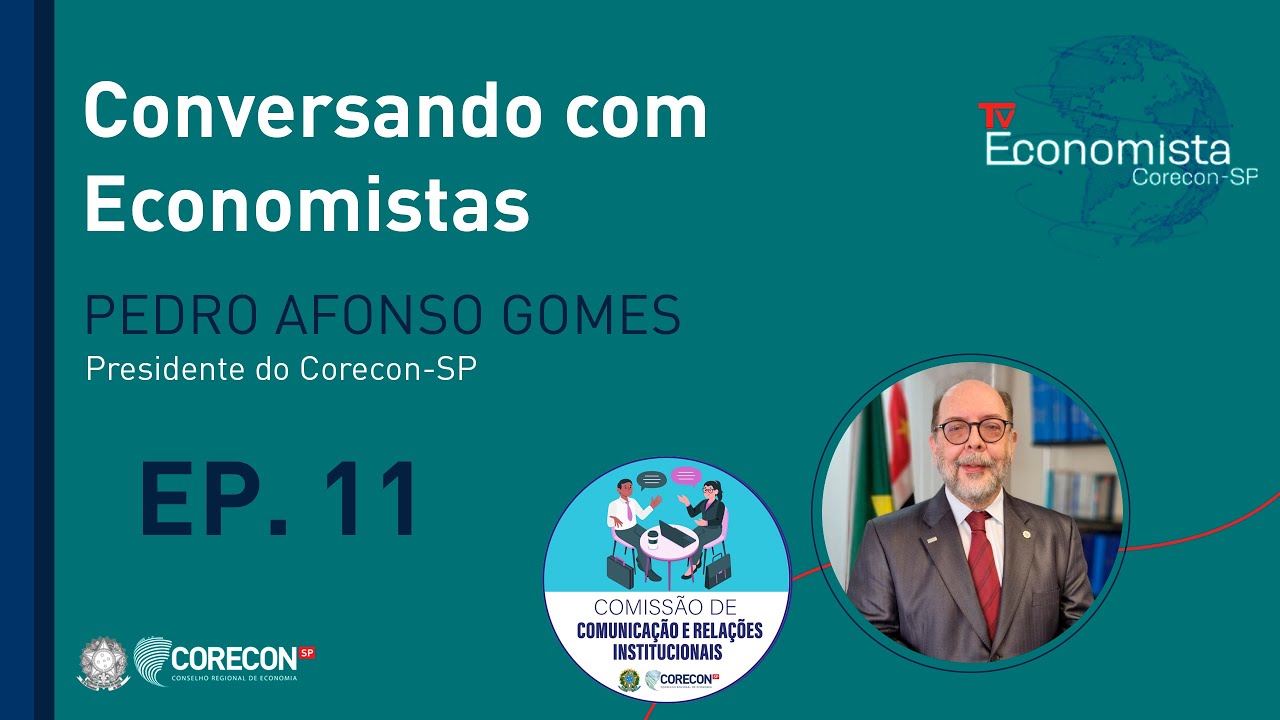 EP. 11 - Conversando com Economistas: Pedro Afonso Gomes - YouTube