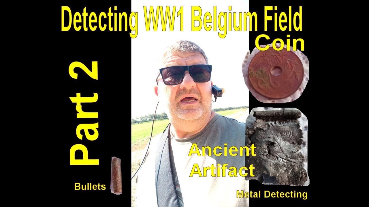 Manticore Detecting WW1 Belgium Fields PT2 - Coin, Bullets and Ancient ...