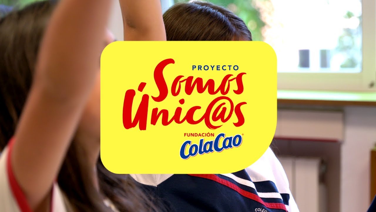 Proyecto "Somos Únic@s" de Fundación ColaCao - YouTube