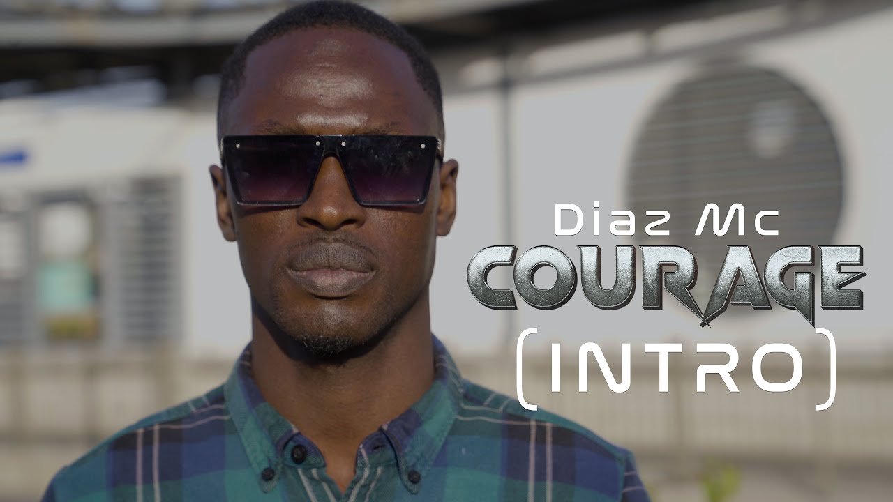 DIAZ MC - COURAGE - Official Vidéo - 4K - YouTube