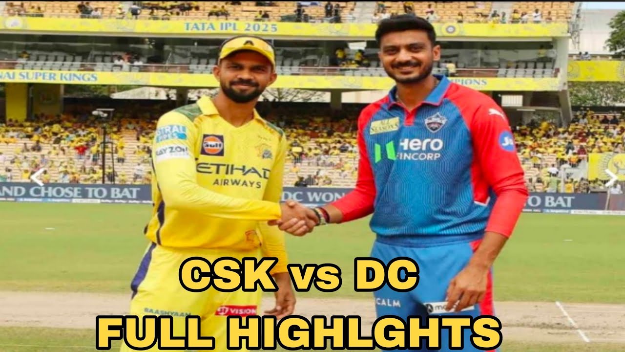 HIGHLIGHTS : CSK vs DC 17th IPL Match HIGHLIGHTS | Delhi Capitals won ...