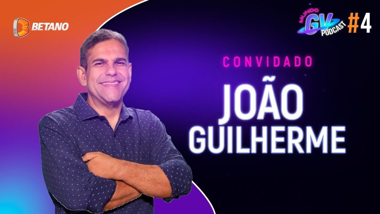 MUNDO GV PODCAST - EPISÓDIO #4 JOÃO GUILHERME - YouTube