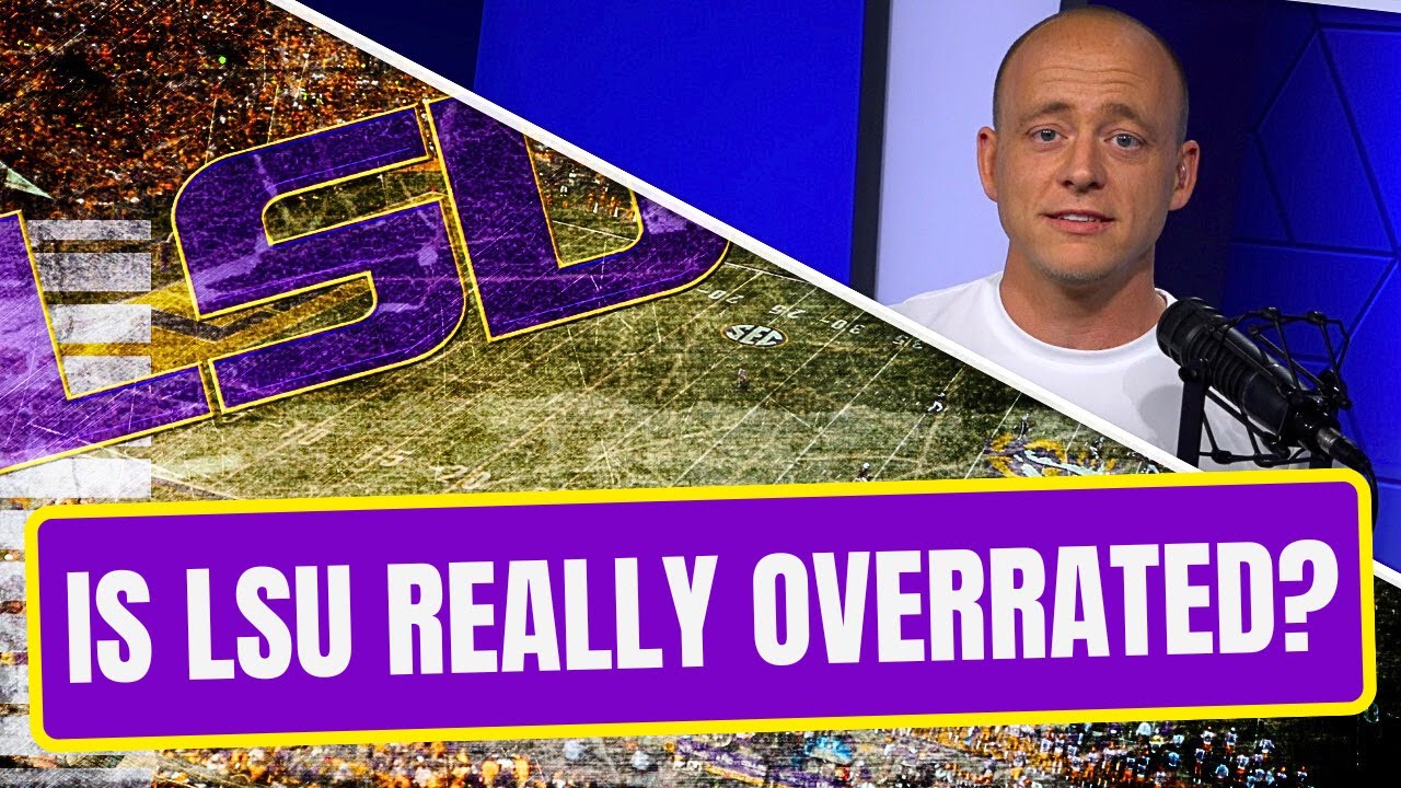 Josh Pate On Whether LSU Is Badly Overrated (Late Kick Cut) - YouTube
