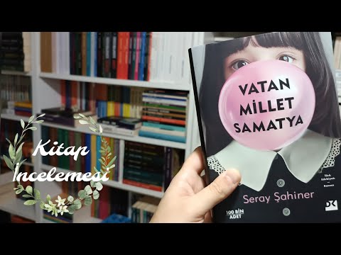 VATAN MİLLET SAMATYA! | Seray Şahiner - Vatan Millet Samatya Kitap İncelemesi