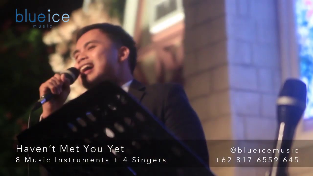 Blue Ice Music - Haven't Met You Yet - YouTube