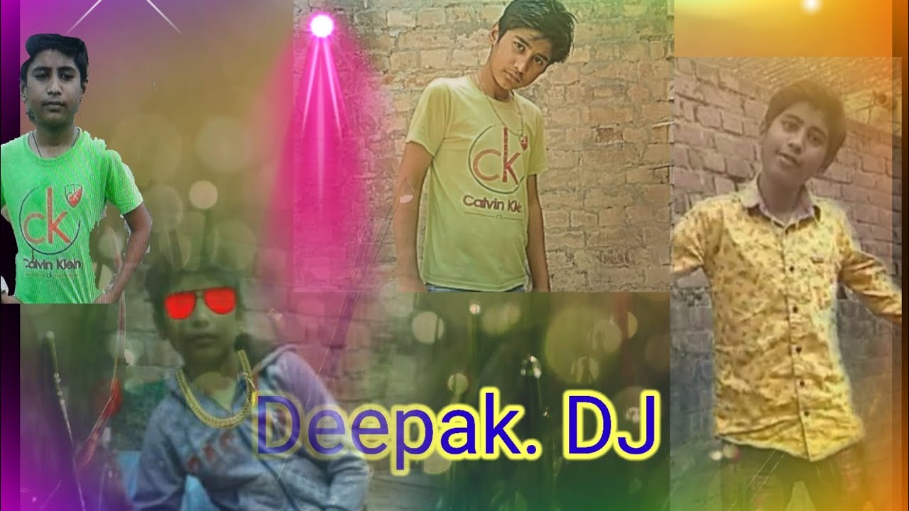 Deepak Knmar dj - YouTube