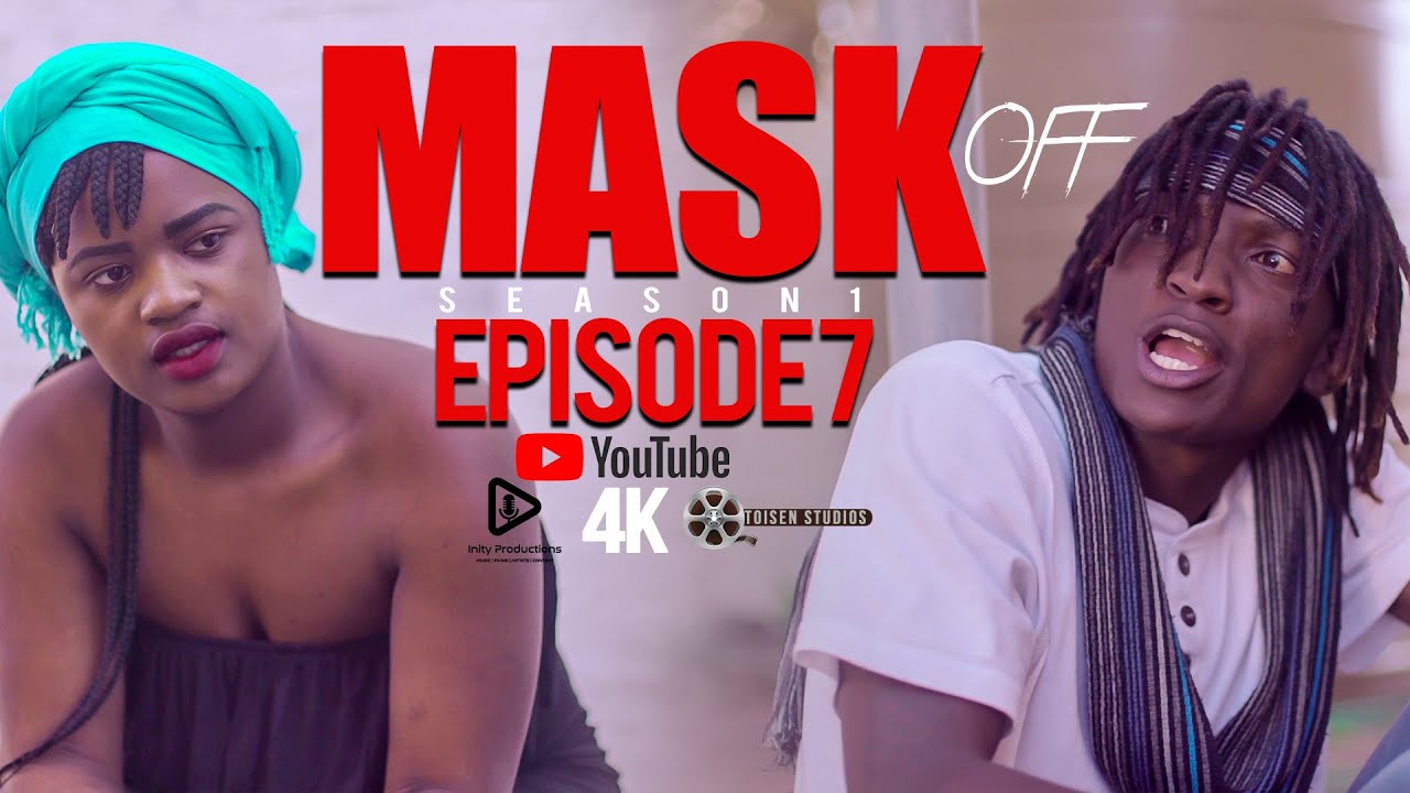 Mask Off Season1 Episode7(official) - YouTube