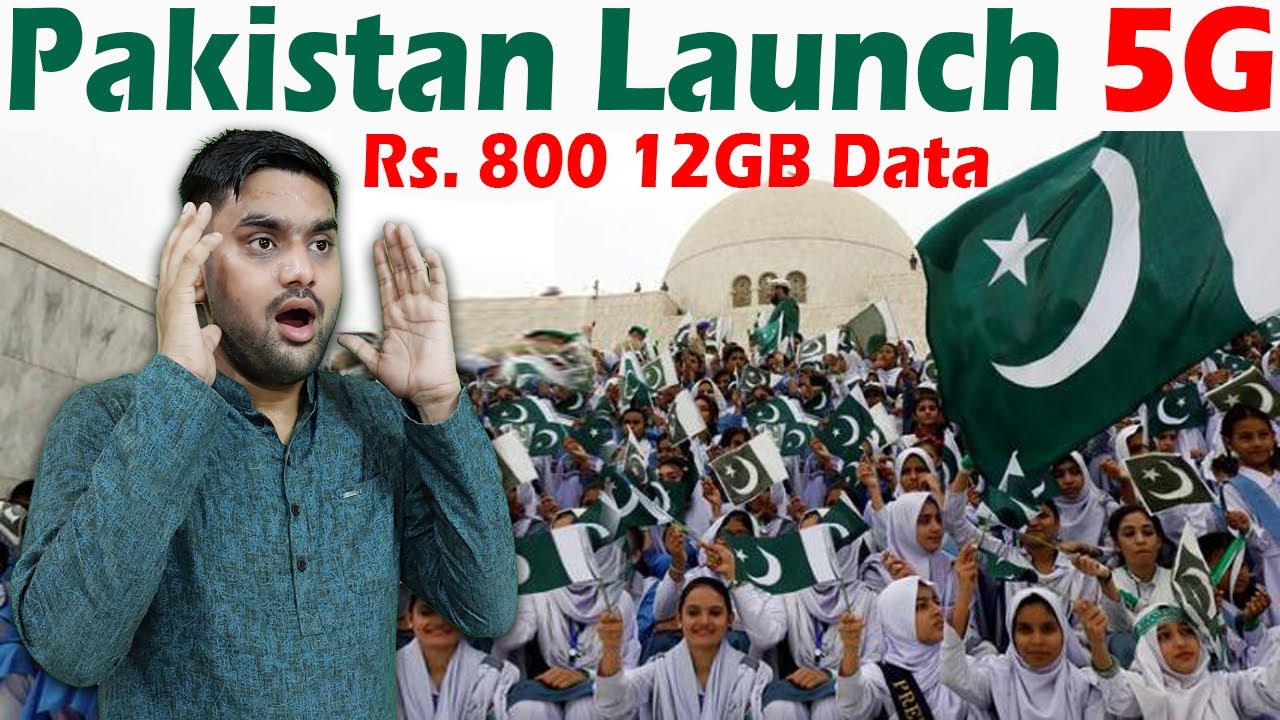 Pakistan Launch 5G Mobile Network Service | Pakistan Launch 5G Mobile ...