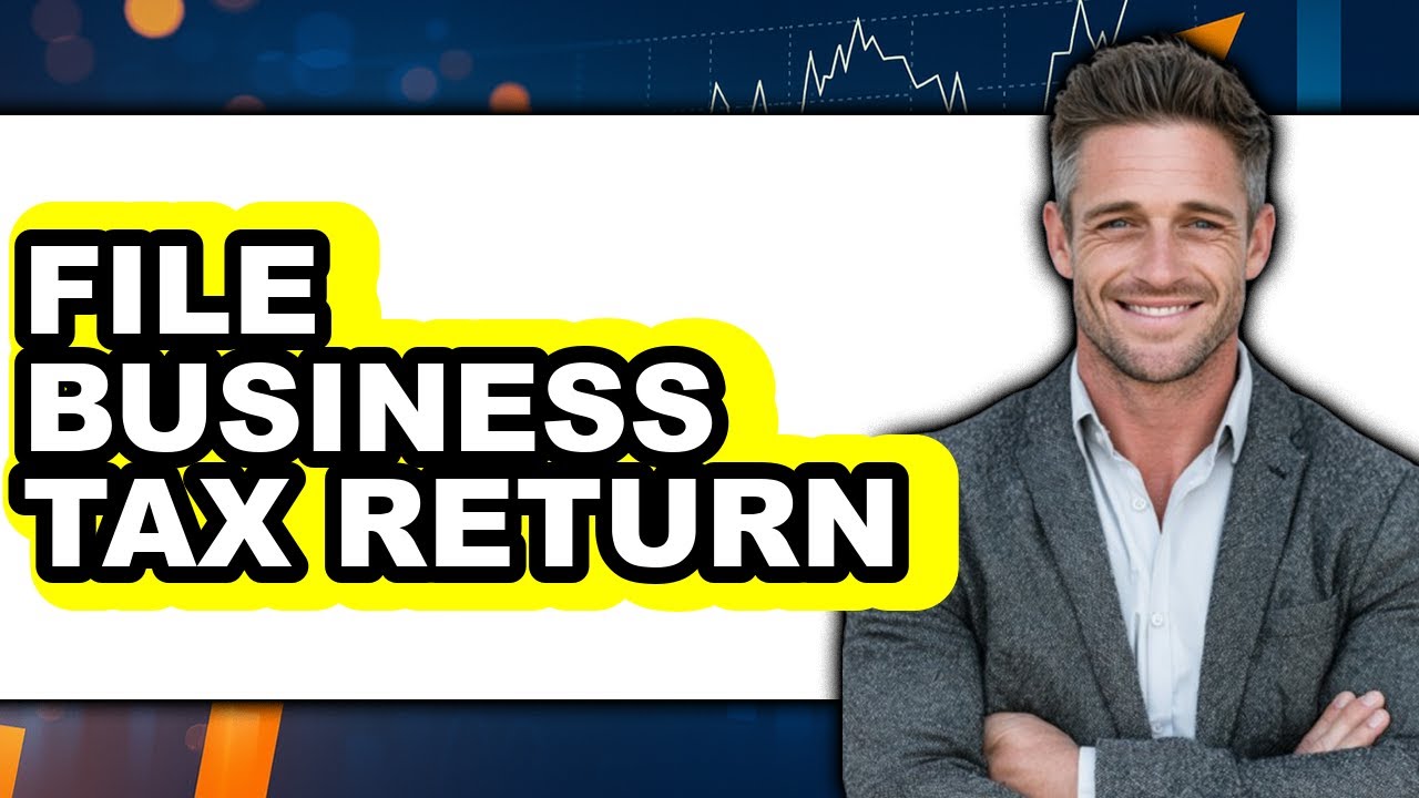 How to File Business Tax Return - Step By Step - YouTube
