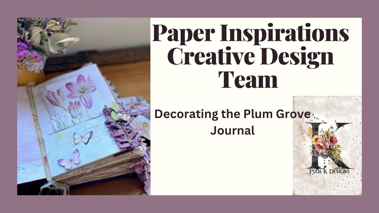 Paper Inspirations Creative Design Team. Decorating the Plum Grove ...