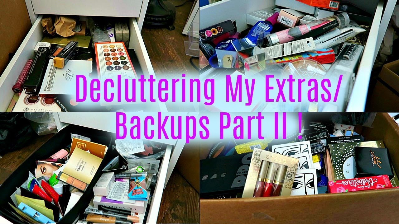 MAKEUP DECLUTTER 2017 | BACKUPS & EXTRAS PART II - YouTube
