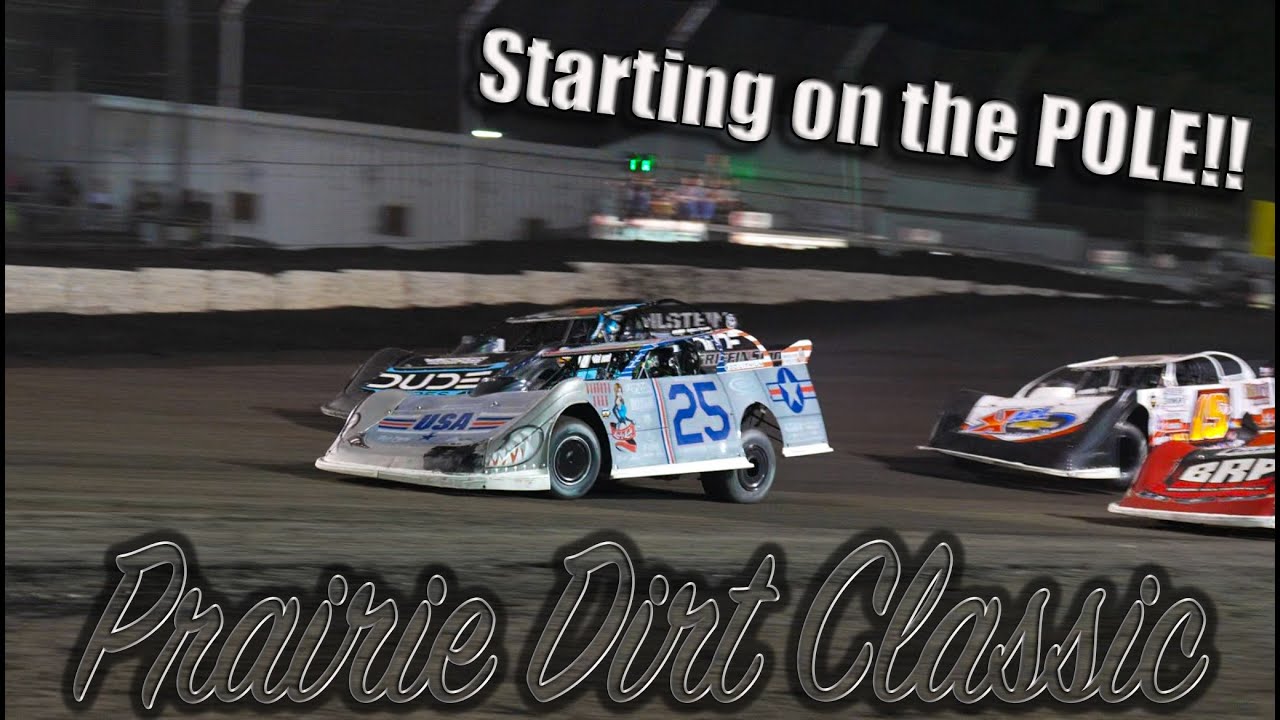 Starting on the POLE @ the PRAIRIE DIRT CLASSIC | Fairbury Speedway ...