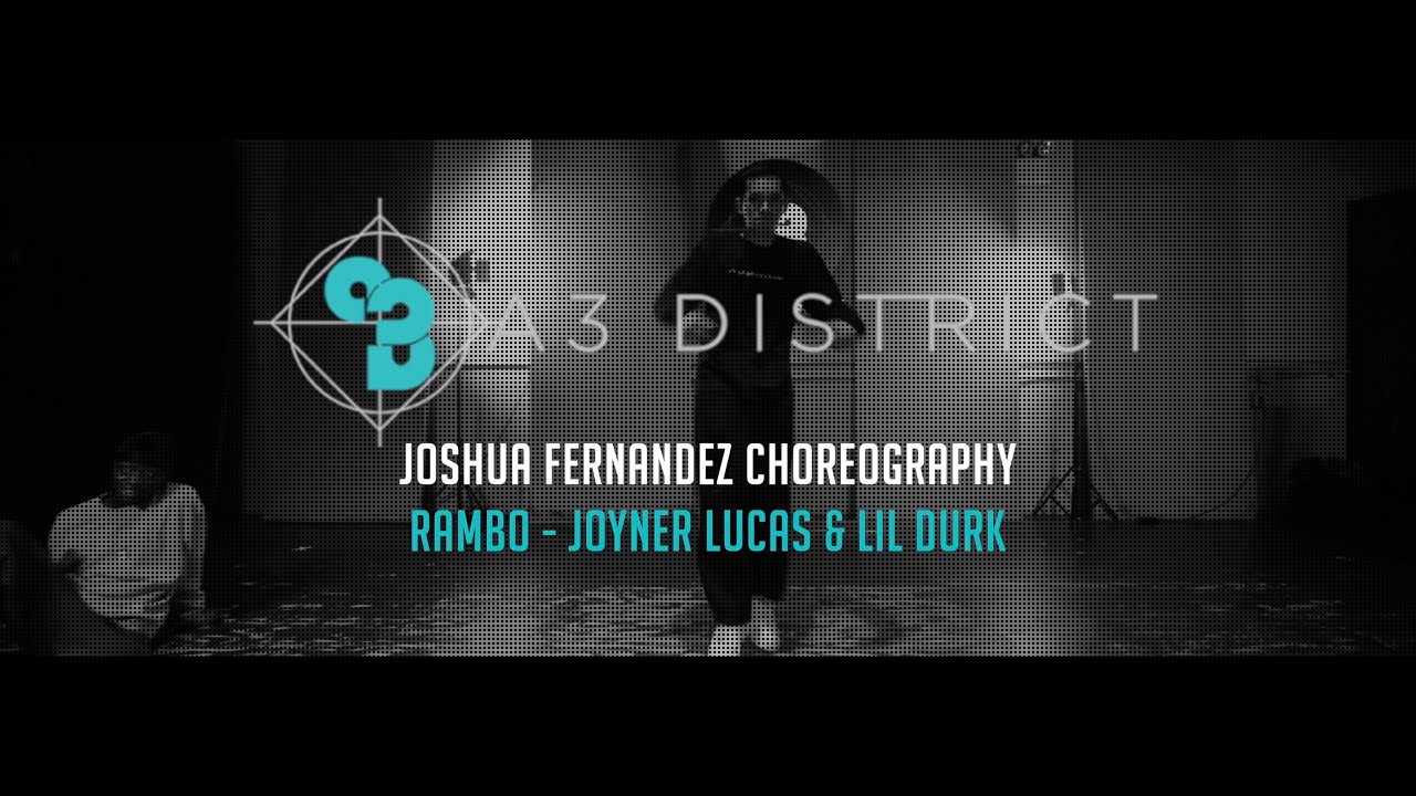 Joyner Lucas & Lil Durk - Rambo | Joshua Fernandez || A3 DISTRICT - YouTube