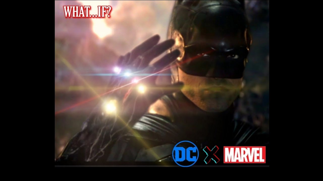 What...If? Batman snap in ENDGAME || BATMAN || MARVEL X DC || BATMAN VS ...