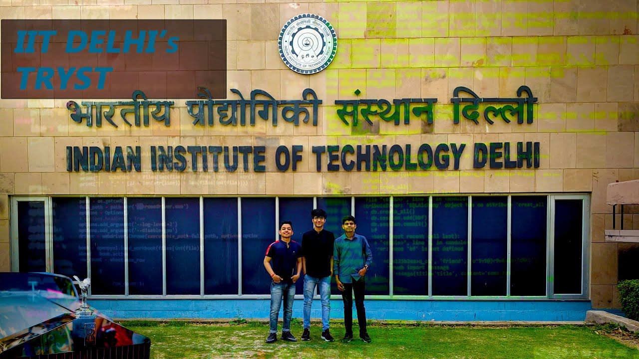 IIT DELHI - TRYST 2022 - YouTube