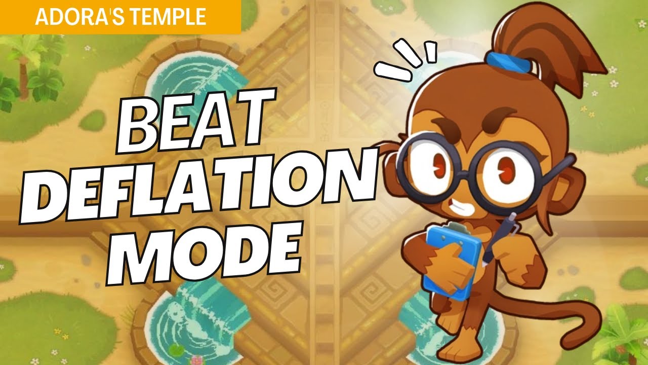 How to Beat Deflation on Adora's Temple - BTD6 Strategy - YouTube
