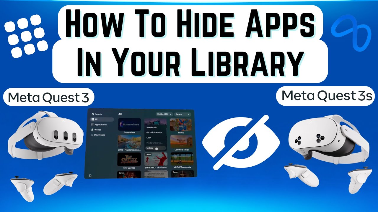 How to Hide Apps and Customize the Library on Meta Quest 3, 3s, & 2 ...