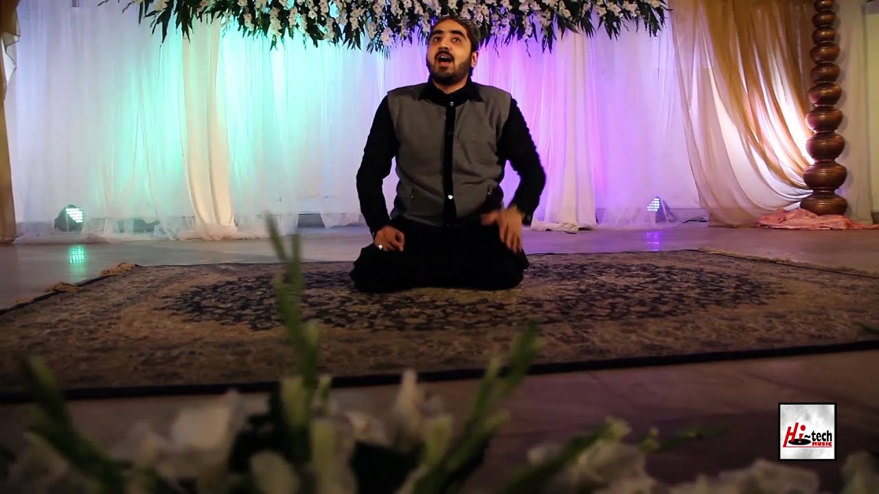 MERA PEER SOHNA - SHAKEEL ASHRAF - OFFICIAL HD VIDEO - HI-TECH ISLAMIC ...