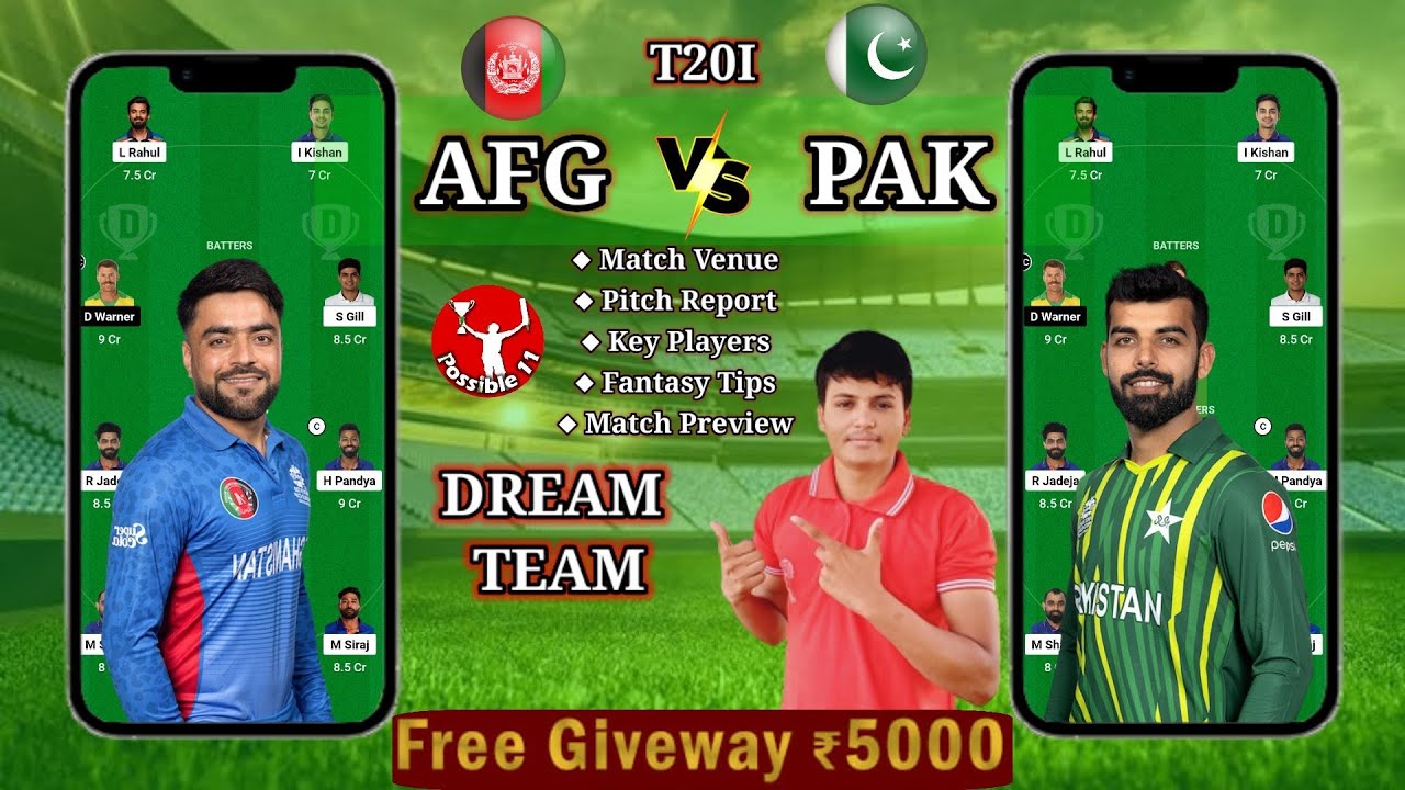 AFG vs PAK Dream11 Prediction || AFG vs PAK today's match Fantasy Team ...