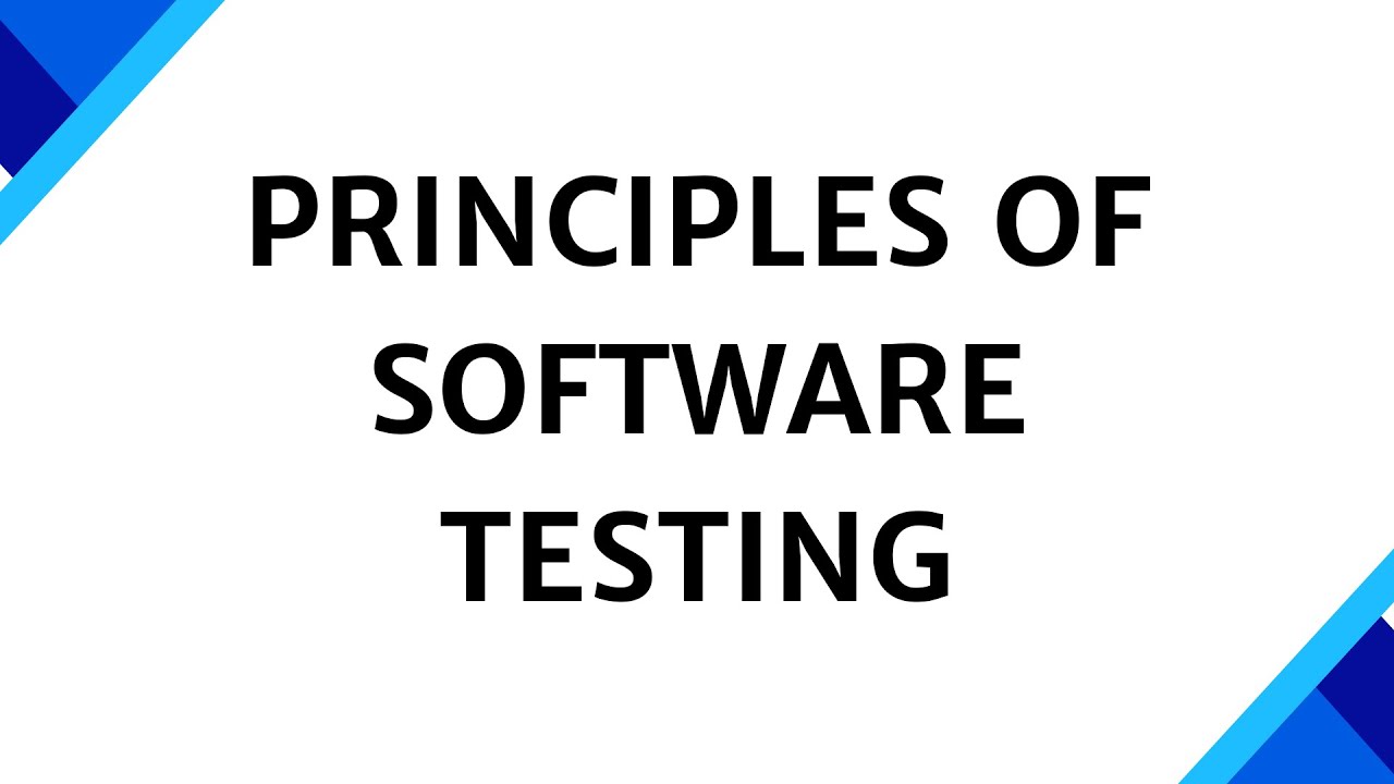 Principles of Software Testing | Software Testing Basics for Beginners ...