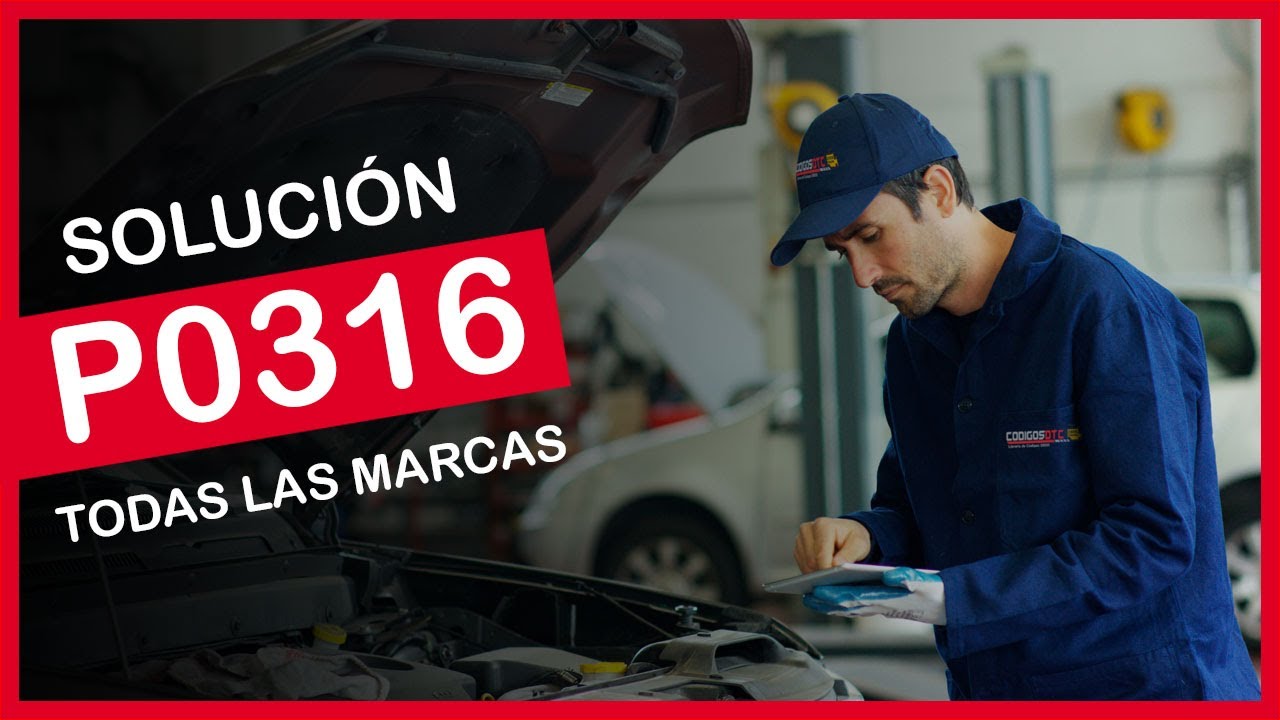 P0316 SÍNTOMAS Y SOLUCIÓN CORRECTA - Código de falla OBD2 - YouTube