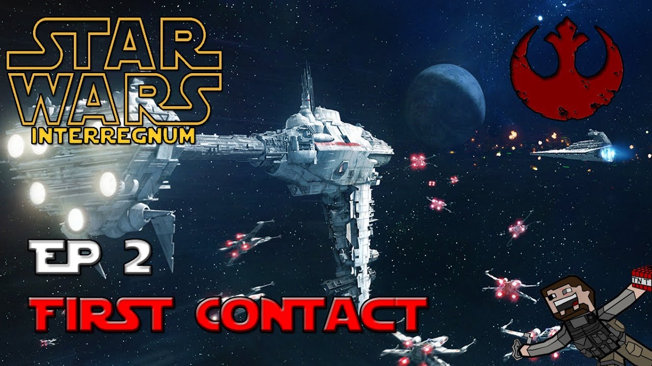 Star Wars Interregnum Ep 2 - First Contact - YouTube