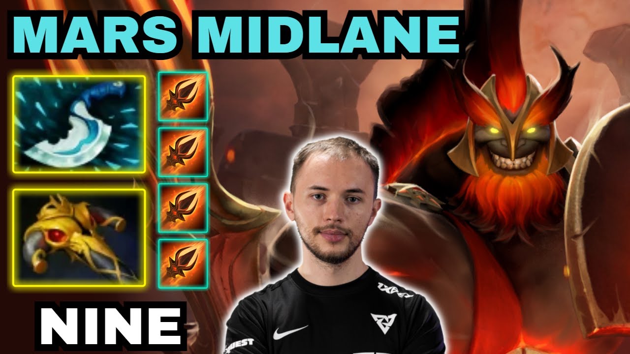 🔥 NINE Mars Midlane Highlights 🔥 Mars Gameplay By NINE - Dota 2 - YouTube