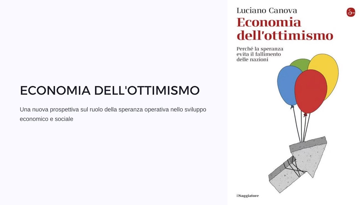 Un libro alla volta - "Economia dell'Ottimismo" di Luciano Canova - YouTube