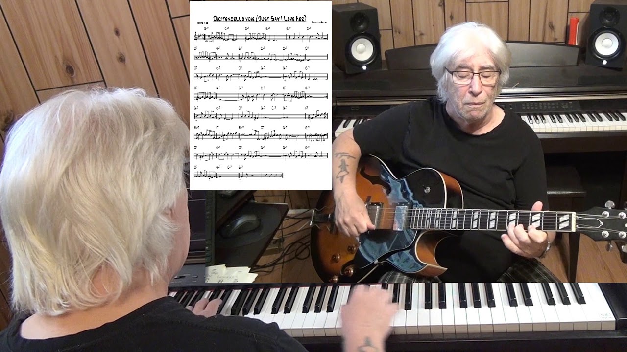 Dicitencello vuie (Just Say I Love Her) - Jazz guitar & piano cover ...
