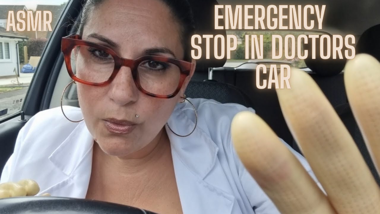 ASMR ROLELAY SLEEP AID EMERGENCY STOP IN CAR WITH DOCTOR , SOFT WHISPER ...