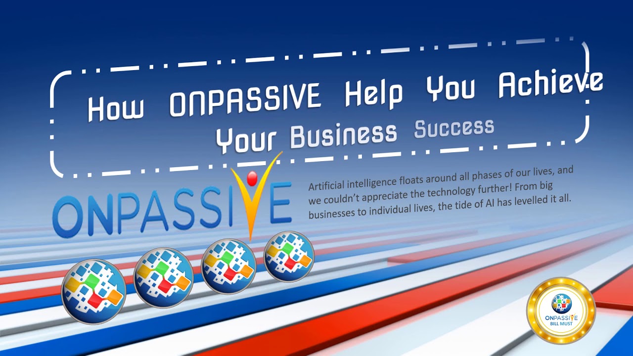 How ONPASSIVE Help You Achieve Your Business Success - YouTube