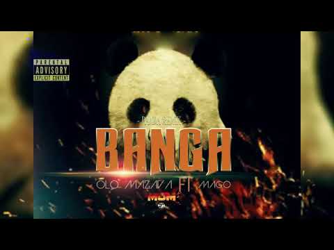 MOM-Banga trap remix panda ( OLO MAZAVA OFFICIAL ) in Universal Music Africa