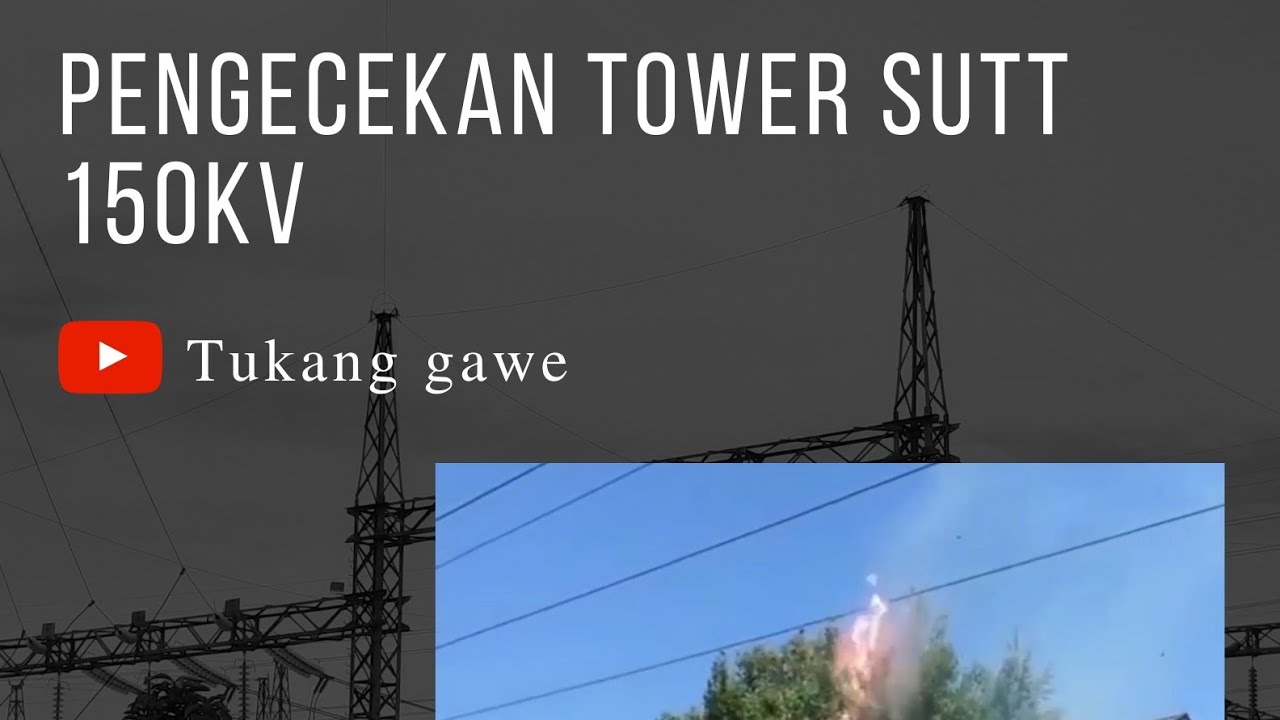 TOWER SUTT 150kv - YouTube