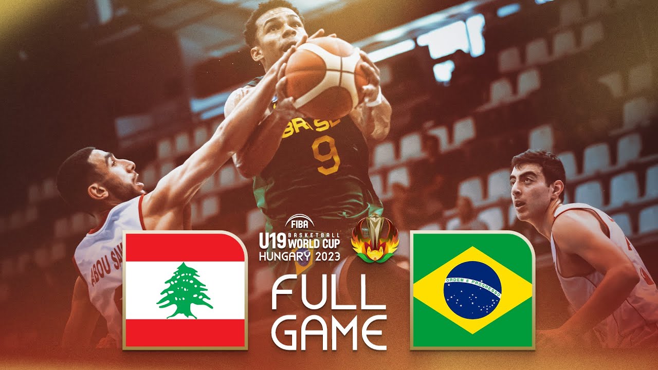 Lebanon v Brazil | Full Basketball Game | FIBA U19 Basketball World Cup ...