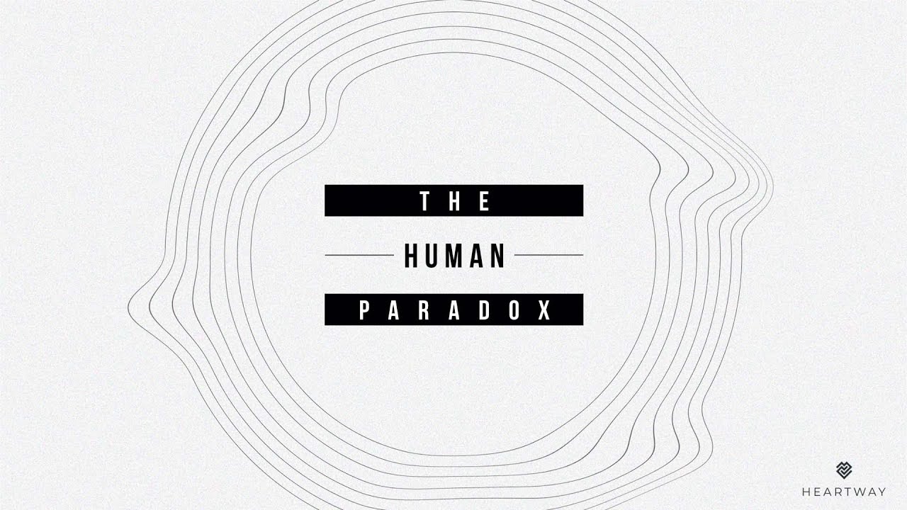 The Human Paradox I 03/15/21 - YouTube
