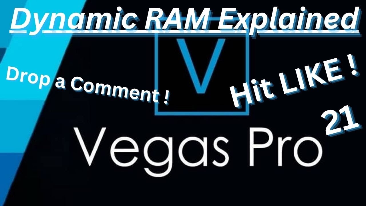 How Dynamic RAM Works in Vegas Pro 21 - Episode 1 - YouTube