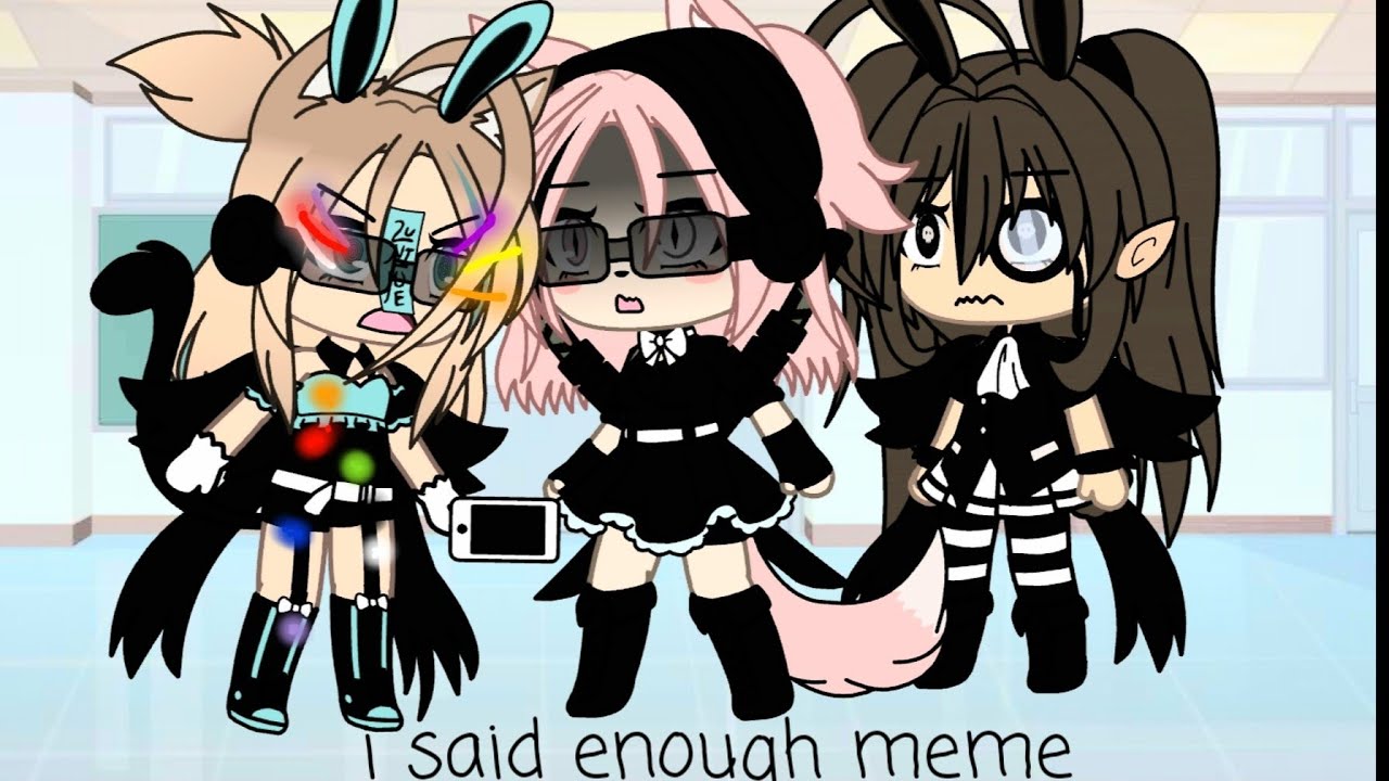 I said .... [enough]||meme|| - YouTube