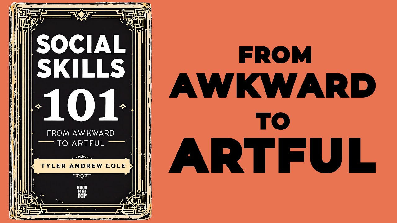 Social Skills 101: From Awkward To Artful (Audiobook) - YouTube