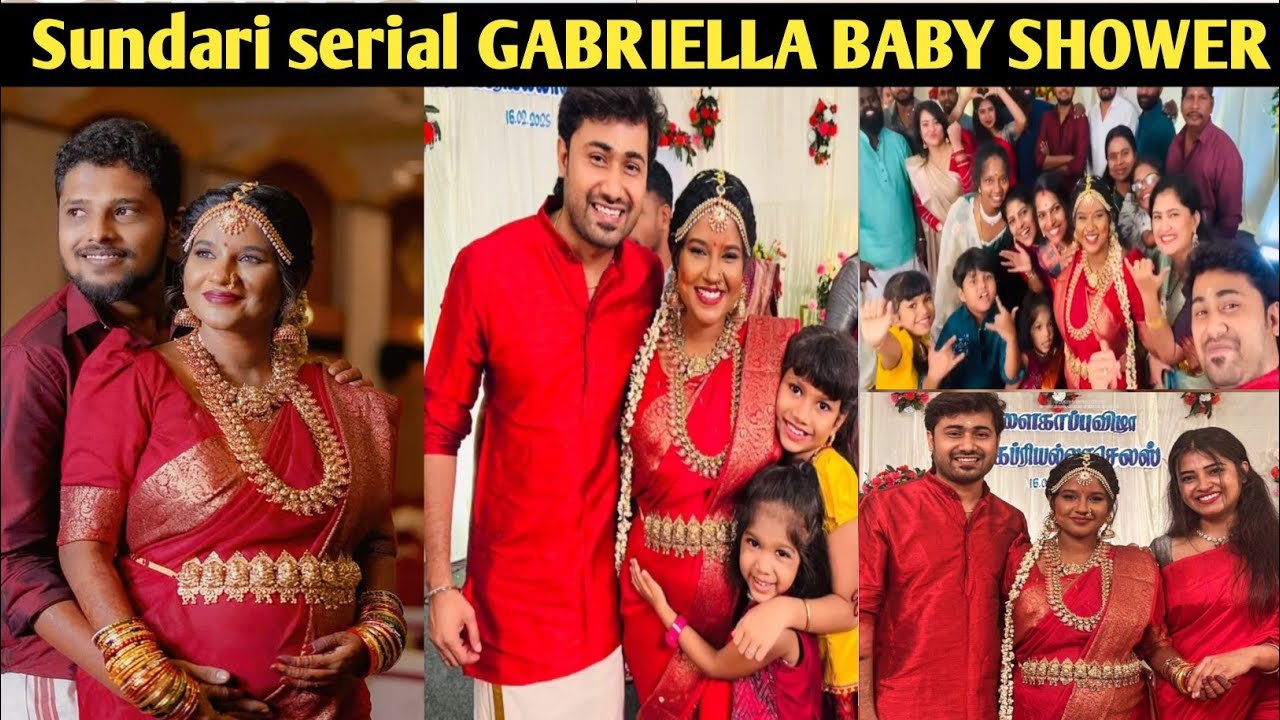SUNDARI serial Actress GABRIELLA வளைகாப்பில் கலந்துக் கொண்ட ஒட்டுமொத்த ...