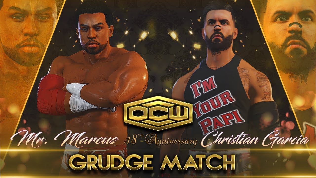 2K Online - "GRUDGE MATCH" Mr.Marcus vs. Christian Garcia - OCW 18 Year ...