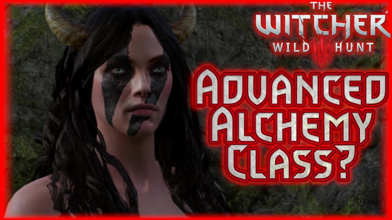 Witcher 3: Wild Hunt | Advanced alchemy class? - YouTube