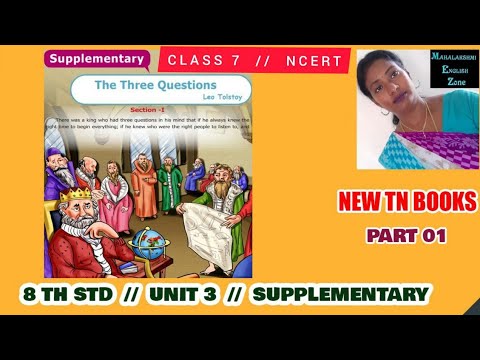 THE THREE QUESTIONS(SEC 1)- SUPPLEMENTARY - 8th STD - UNIT 3 - NEW TN ...