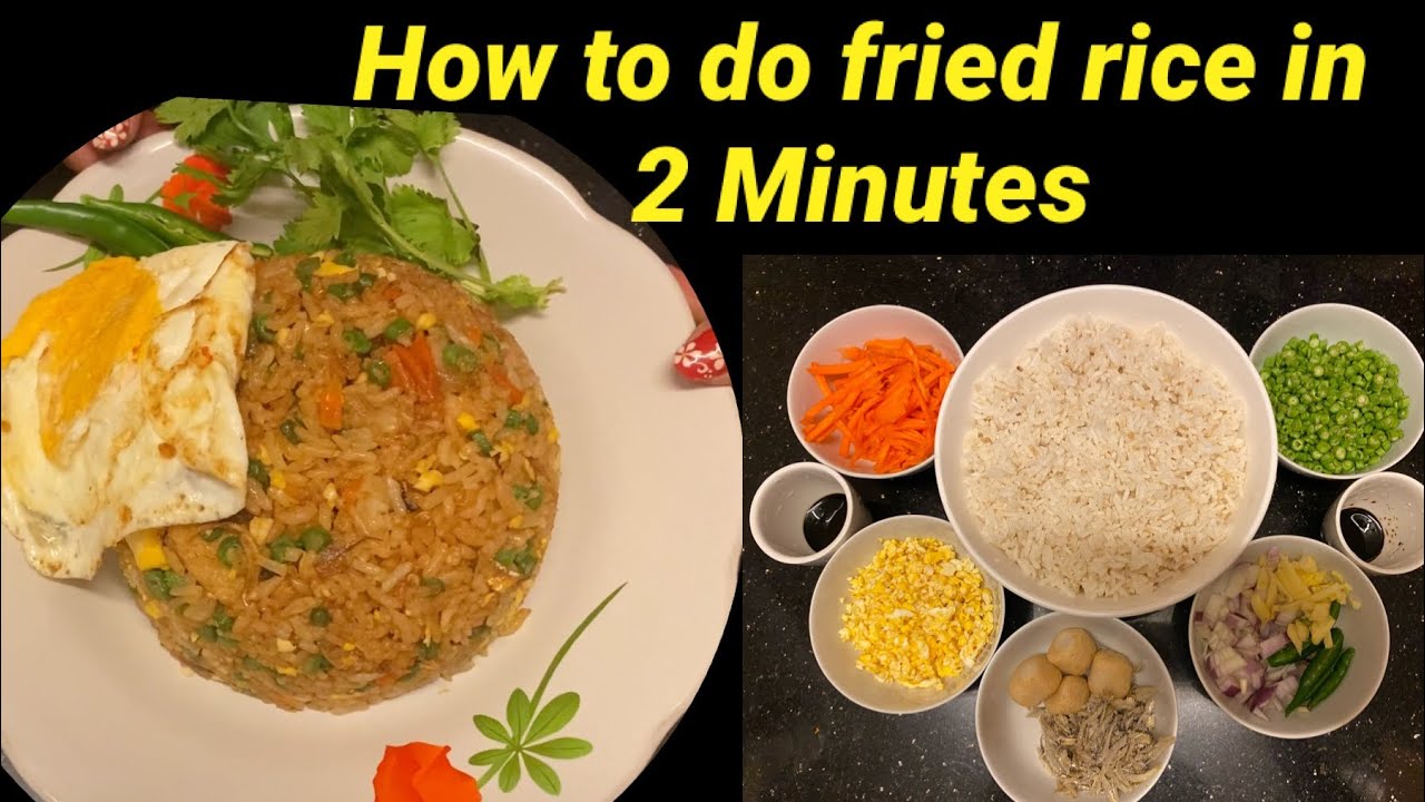 How to do Fried rice in two Minutes | Easy Step to do Special fried ...