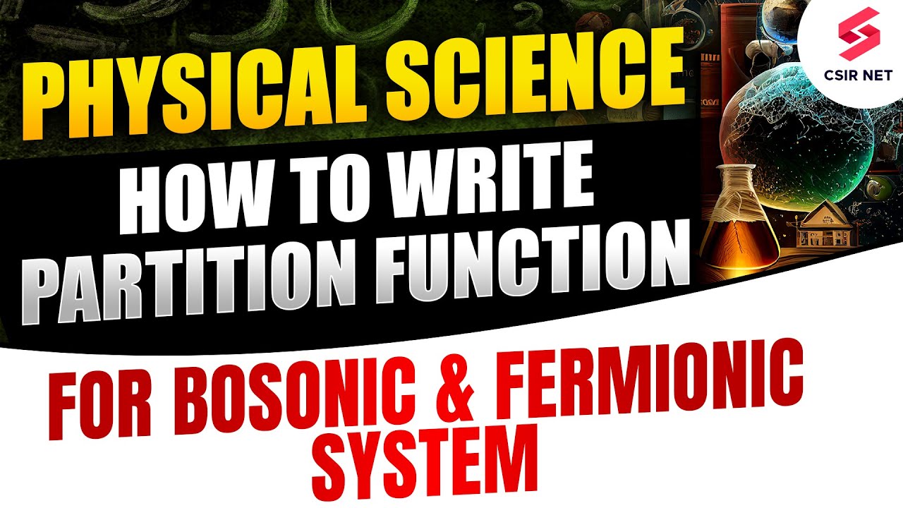 How to Write Partition Function for Bosonic and Fermionic System ...